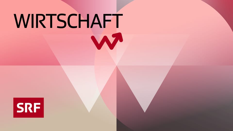 Wirtschaft - Audio & Podcasts - SRF