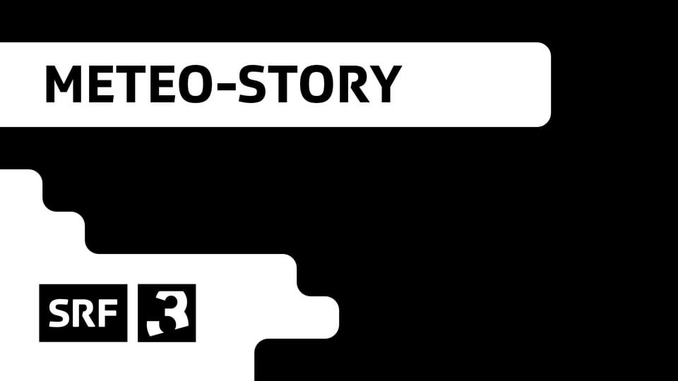 Meteostory - Audio & Podcasts - SRF