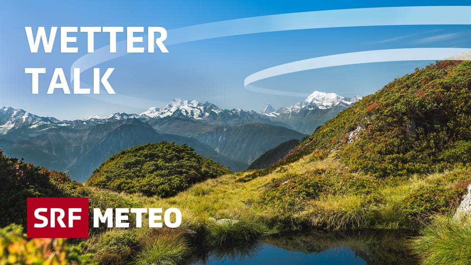 Wetter Talk - Audio & Podcasts - SRF